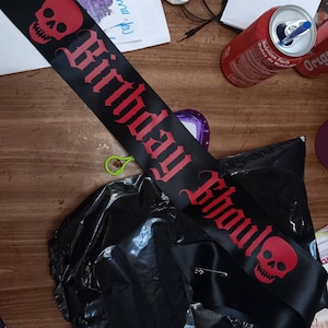 Birthday Ghoul With Skulls Sash, Birthday Sash, Gothic Party Sash,goth ...