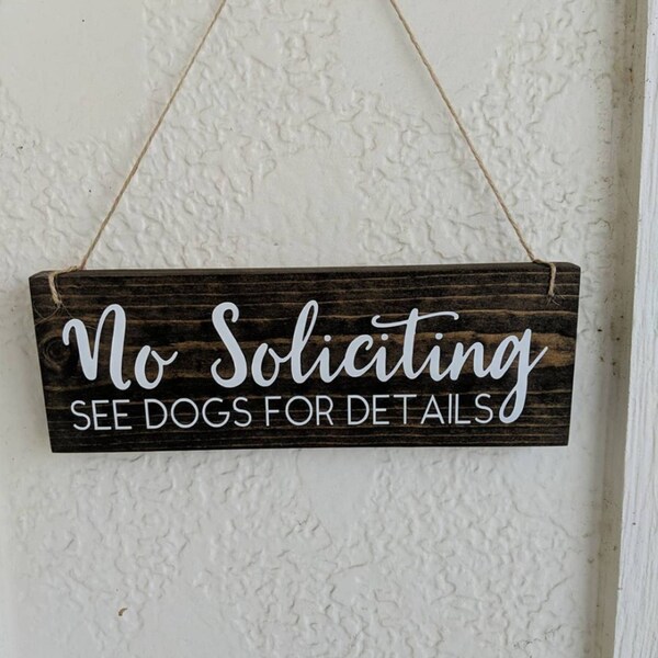 No Soliciting See Dog for Details | No Soliciting Wood Sign | Funny No ...