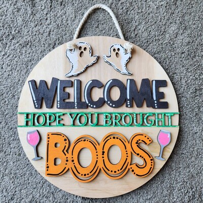 Hope You Brought Boos Ghost Sign, Digital Download, Glowforge Laser ...