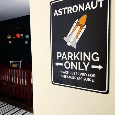 Astronaut Parking Sign, Astronaut Gift, Astronaut Sign, Astronaut Decor ...