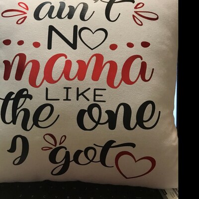 Mom Svg Baby Svg Ain't No Mama Like the One I Got - Etsy