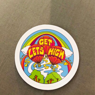 Let's Get High Sticker... Hot Air Balloons...sticker... Vinyl... Laptop ...