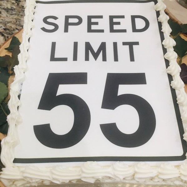 Speed Limit 55 Sign Edible Cake Topper, 55th Birthday Milestone ...