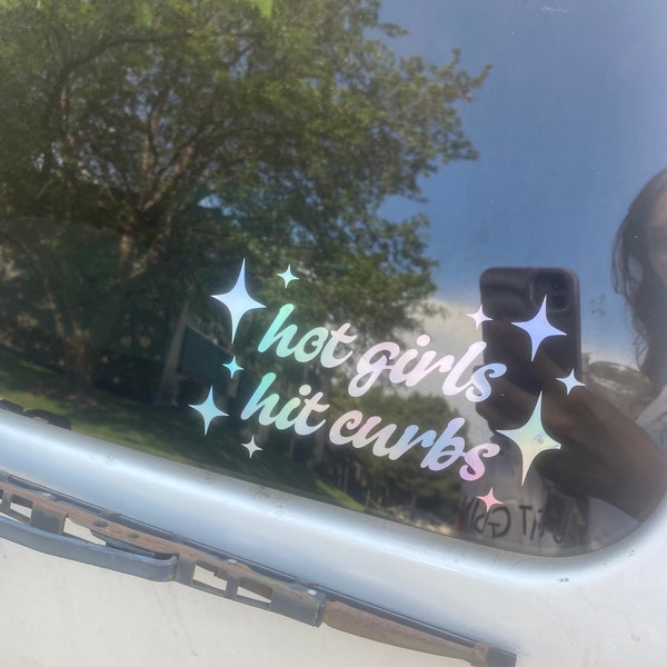 Hot Girls Hit Curbs Cute Funny Bumper Sticker 4.5in and 6.5in ...
