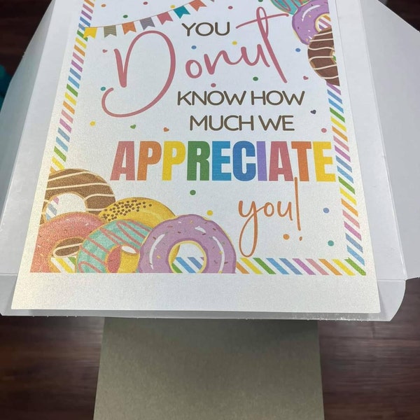 You Donut Know How Much We Appreciate You, Teacher Appreciation Table ...