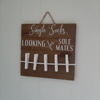 Single Socks Looking for Sole Mates Laundry Decor / Sock Hanger / Sock ...