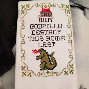 May Godzilla Destroy This Home Last Embroidered Kitchen Towel | Etsy