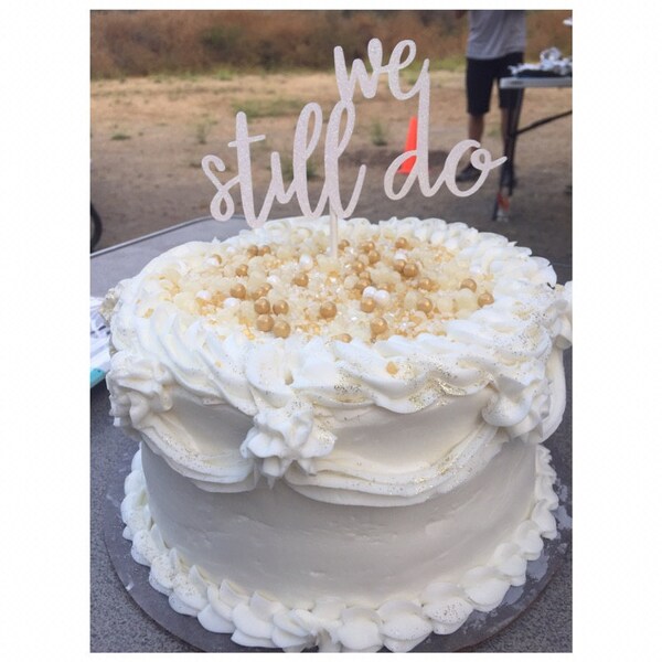 Anniversary Cake Topper - We Still Do Cake Topper - Gold Anniversary ...