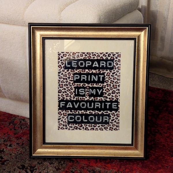 Leopard Print is My Favourite Colour Print - Etsy
