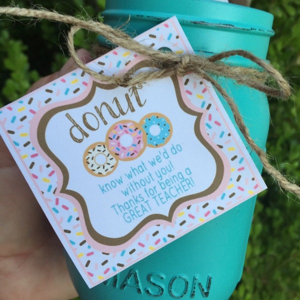 Donut Know What We'd Do Without You! Donut Thank You Tags and Bag ...