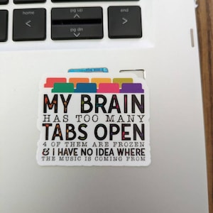 My Brain Has Too Many Tabs Open Stickers, Funny Office Vinyl Decals ...