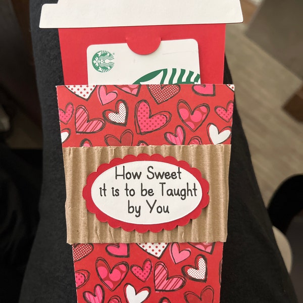 Teacher Valentine's Day Gift Card Holder, Coffee Cup Gift Card Holder ...