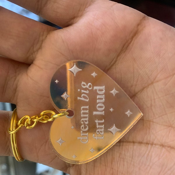 Dream Big, Fart Loud Iridescent Acrylic Keychain - Etsy