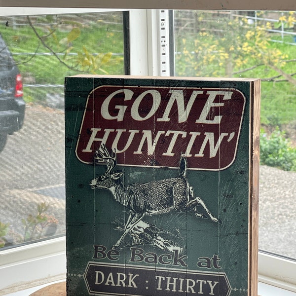 Gone Hunting Sign - Etsy