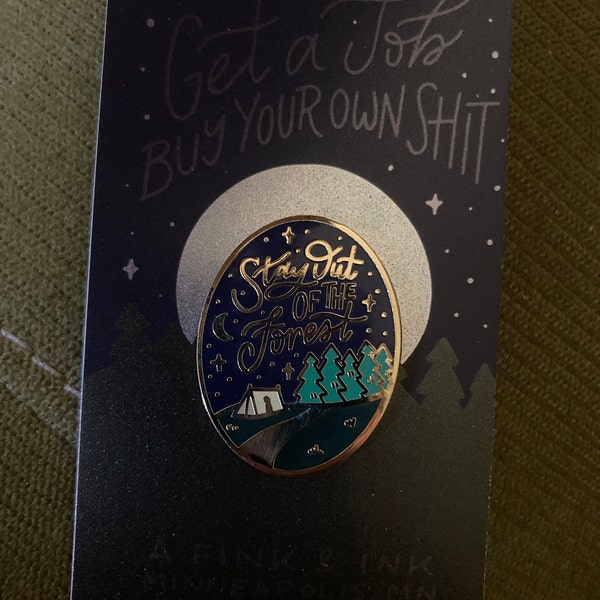 Stay Out of the Forest Enamel Pin - My Favorite Murder - Murderino ...