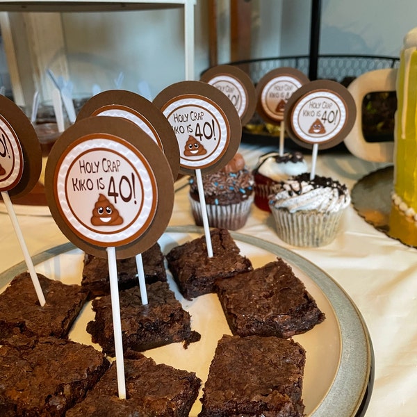 Holy Crap Cupcake Toppers Over the Hill Cupcake Toppers Holy Crap You ...