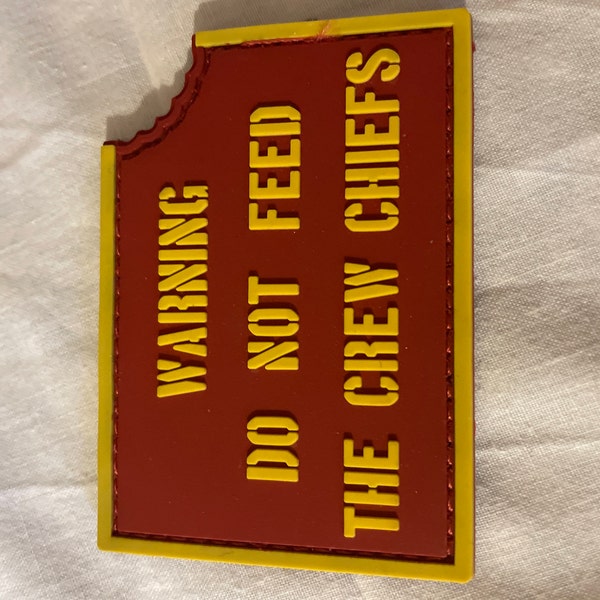 Warning Do Not Feed the Crew Chiefs - PVC Patch - Aviation Helicopter ...
