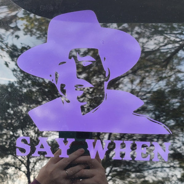 Say When Decal - Etsy