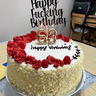 Happy Fucking Birthday Cake Topper, Happy Birthday Cake Topper, Happy ...