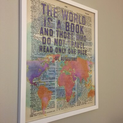The World is a Book and Those Who Do Not Travel Only Read One Page St ...