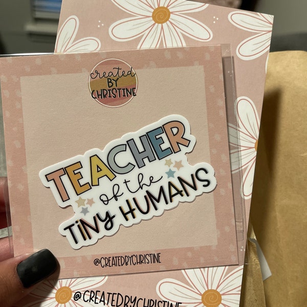 Teacher of the Tiny Humans | Teaching Sticker, Classroom Gift, Teacher ...