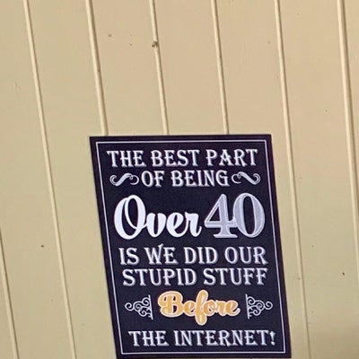 40th Birthday Sign the Best Part of Being Over 40 Cheers and Beers to ...