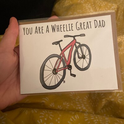 You Are A Wheelie Great Dad Bike Pun Card / Father's Day Gift / Biking ...