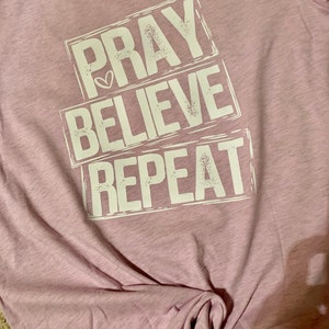 Pray Believe Repeat Scripture Screen Print Transfer Plastisol - Etsy