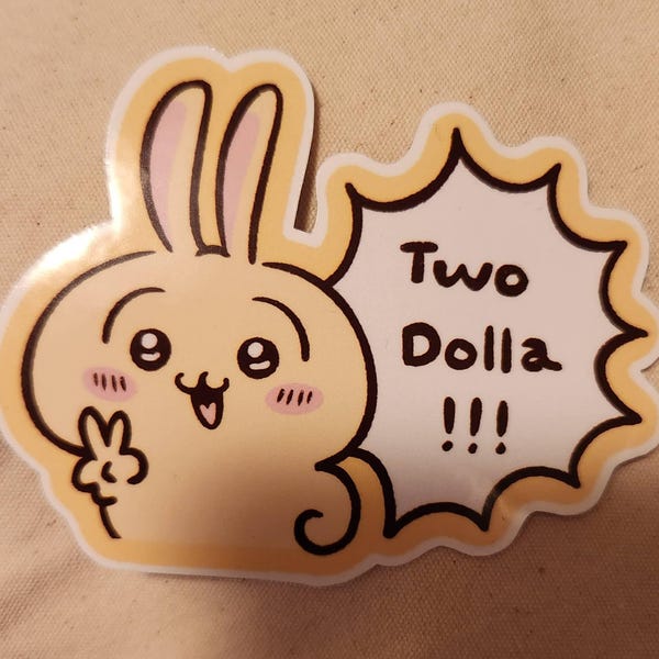 Chiikawa Usagi Sticker: "two Dolla!" Waterproof Vinyl Die-cut - Etsy