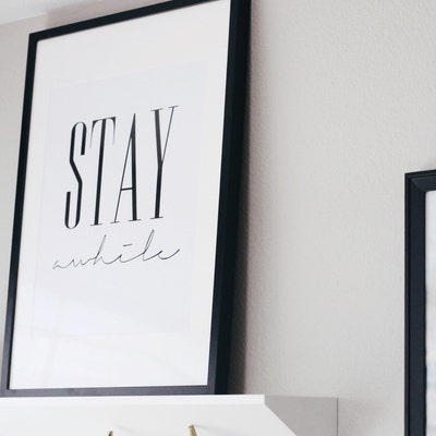 Stay Awhile Printable Wall Art, Stay Awhile Sign,scandinavian Print ...