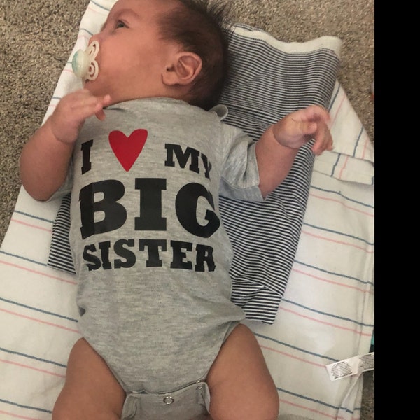 Big Sister Onesie®, I Love My Big Sister, Big Sister Bodysuit, I Love ...