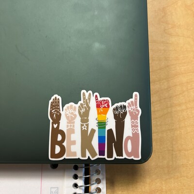 Be Kind Sign Language Sticker Equality Liberal, Democrat, BLM, LGBTQ ...