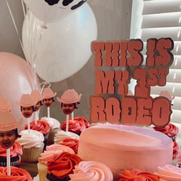 This Ain't My 1st Rodeo Cake Topper | Cowgirl Cake Topper | Ain't My ...