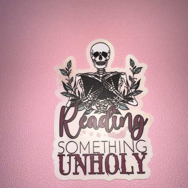 Reading Something Unholy | Spicy Smutty Bookish Die Cut Vinyl Sticker ...