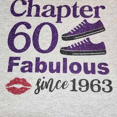 Chapter 60 Fabulous Since 1963 Svg, 60th Birthday Svg, Chapter 60 Svg ...
