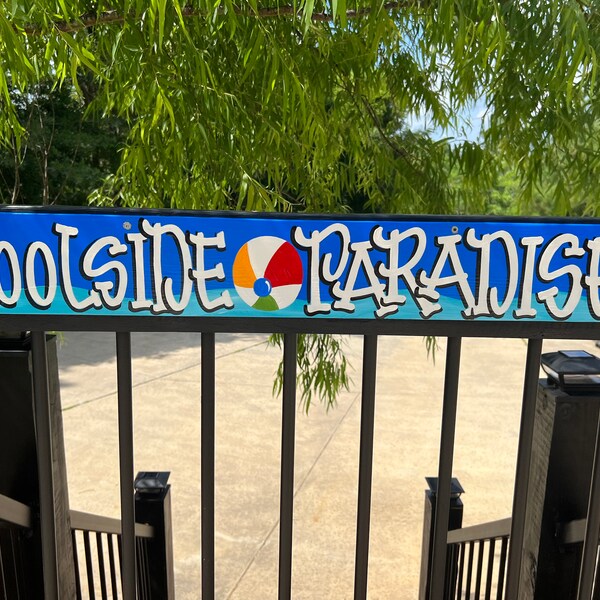 Poolside Paradise, Pool Sign, Pool Decor, Exterior Sign, Housewarming ...