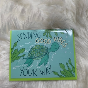 Sending Good Vibes Card, Sea Turtle Card, Good Vibes Card, Friendship ...