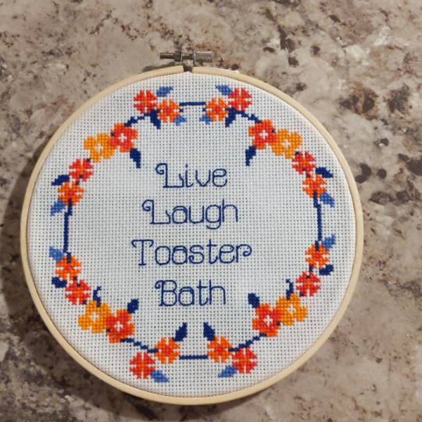 Live, Laugh, Toaster Bath Stitch, Completed Cross Stitch, Snarky Stitch ...