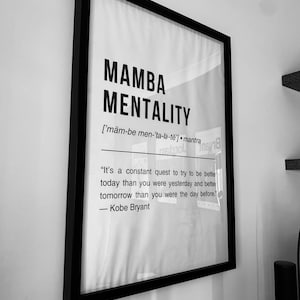 Kobe Bryant Mamba Mentality Definition, A Constant Quest to Be the Best ...