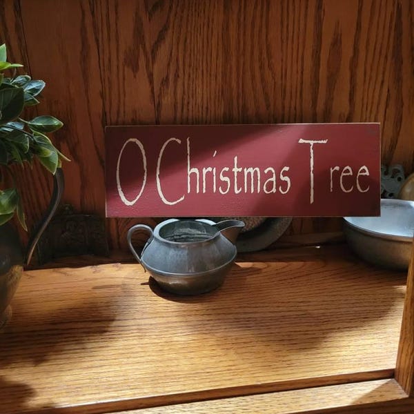 O Christmas Tree, Primitive Wood Sign, Primitive Christmas Sign ...