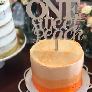 One Sweet Peach Cake Topper Peach Cake Topper First Birthday Cake ...