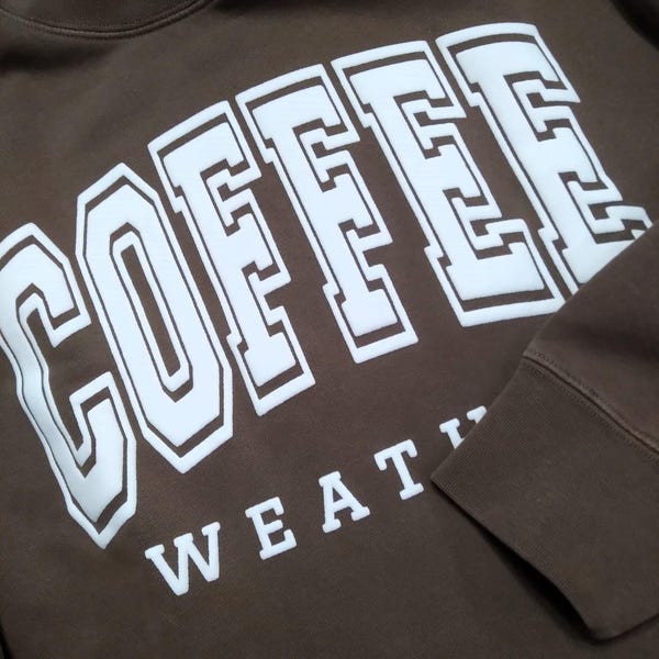 Coffee Weather Puff Print Sweatshirt, Coffee Sweatshirt, Gift for ...