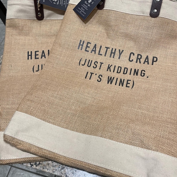 Healthy Crap|quote Jute Bags|it's Wine|organic Food|beach Bag|market ...