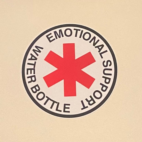 Emotional Support Water Bottle Sticker / Funny Water Bottle Sticker ...