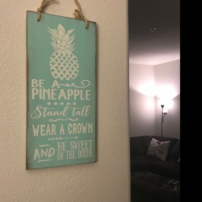 Pineapple Decor, Pineapple Sign, Be a Pineapple, Pineapple Bar ...