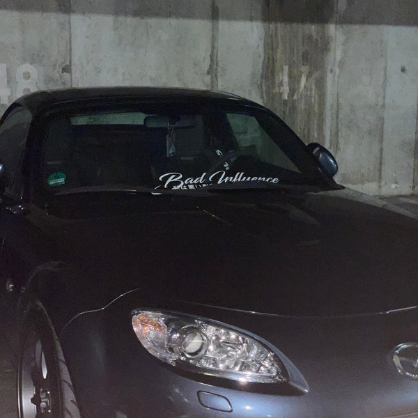 Bad Influence in Japanese Blei Decal Windshield Banner Decal JDM ...