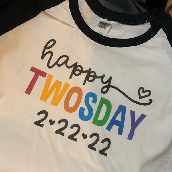 Happy Twosday Svg, Tuesday February 22nd 2022, Twosday Shirt SVG, Gift ...