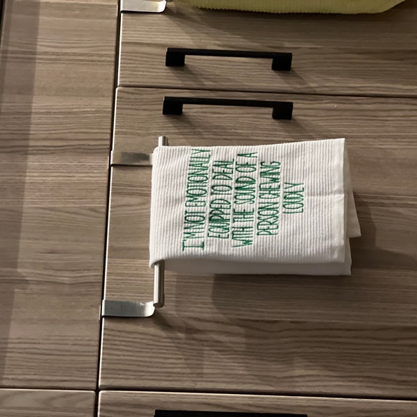 Funny Embroidered Kitchen Towel, I Am Not Emotionally Equipped to Deal ...