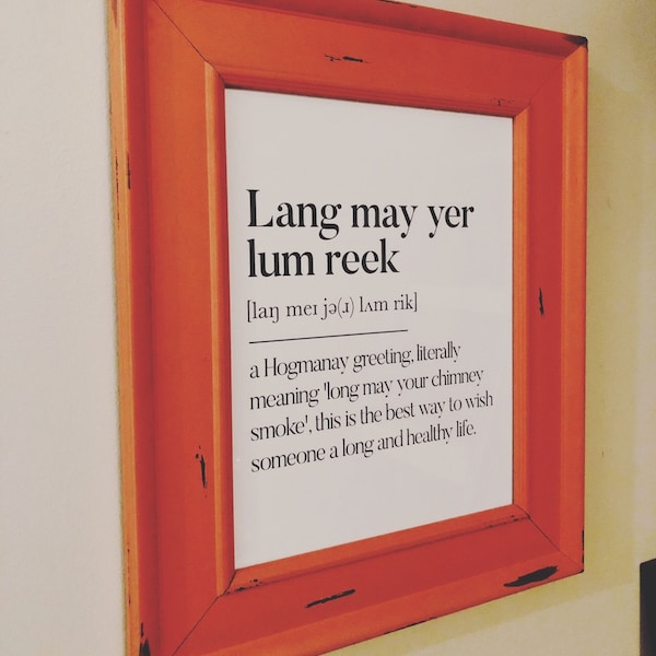 Lang May Yer Lum Reek Scots UNFRAMED PRINT Scotland Slang Definition ...