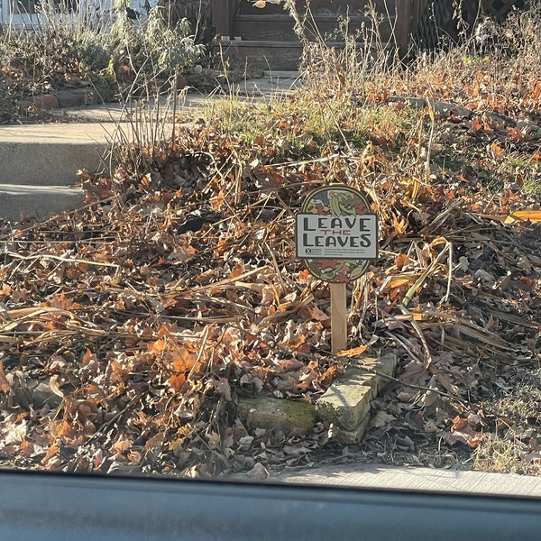 Leave the Leaves - Yard and Garden Sign for Xerces Society - Etsy